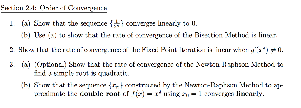 Solved Section 2.4: Order of Convergence 1. (a) Show that | Chegg.com
