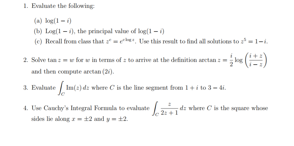 Solved Evaluate the following: (a) log(1 - i) (b) Log(1 - | Chegg.com