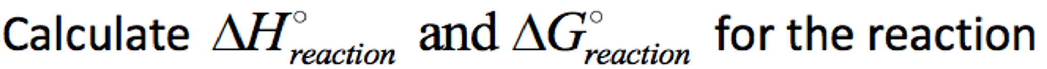 Solved Calculate AH Calculate AHon and AGeaction for the | Chegg.com