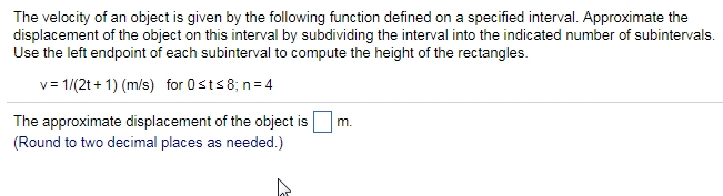 Solved The velocity of an object is given by the following | Chegg.com