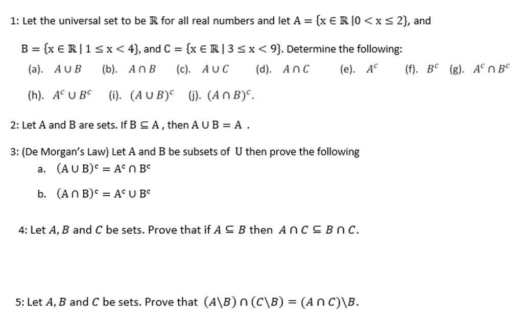 Solved Let the universal set to be R for all real numbers | Chegg.com