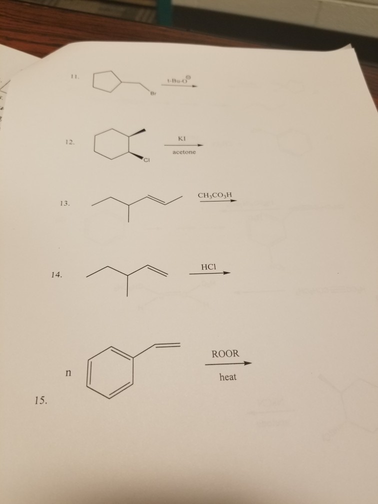 Solved t-Bu-O Br KI 12. acetone CI CH3CO3H 13. HCl 14. ROOR | Chegg.com