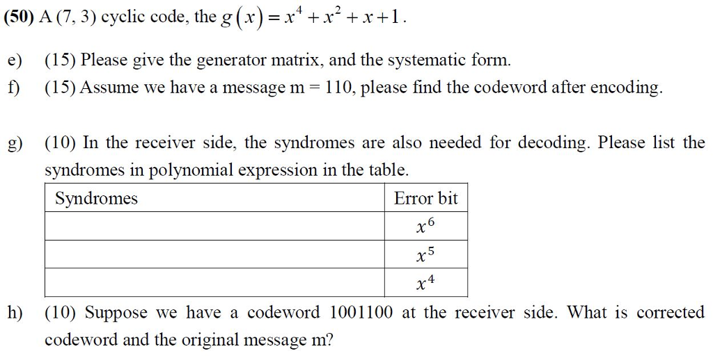Solved 50 A 73 Cyclic Code The G X X X X 1 
