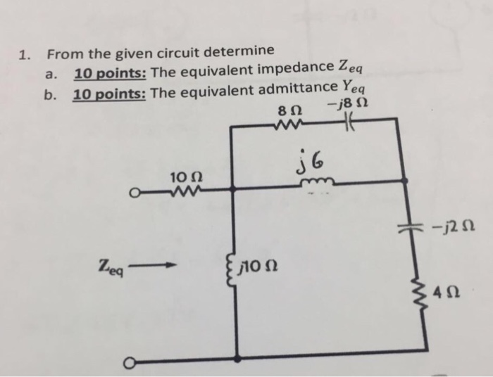 Solved From the given circuit determine The equivalent | Chegg.com