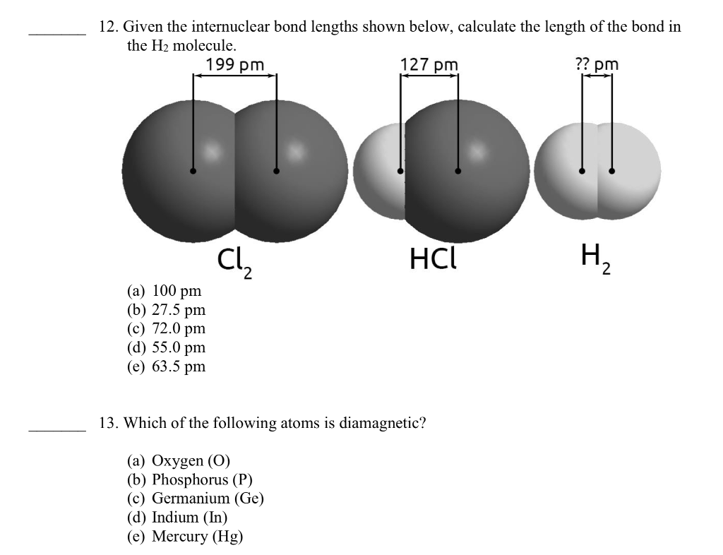 Solved 12. Given the internuclear bond lengths shown below, | Chegg.com