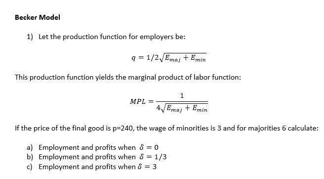 Solved Becker Model 1) Let the production function for | Chegg.com