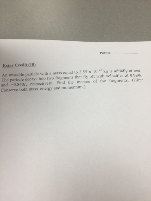 Solved An unstable particle with a mass equal to 3.55 times | Chegg.com