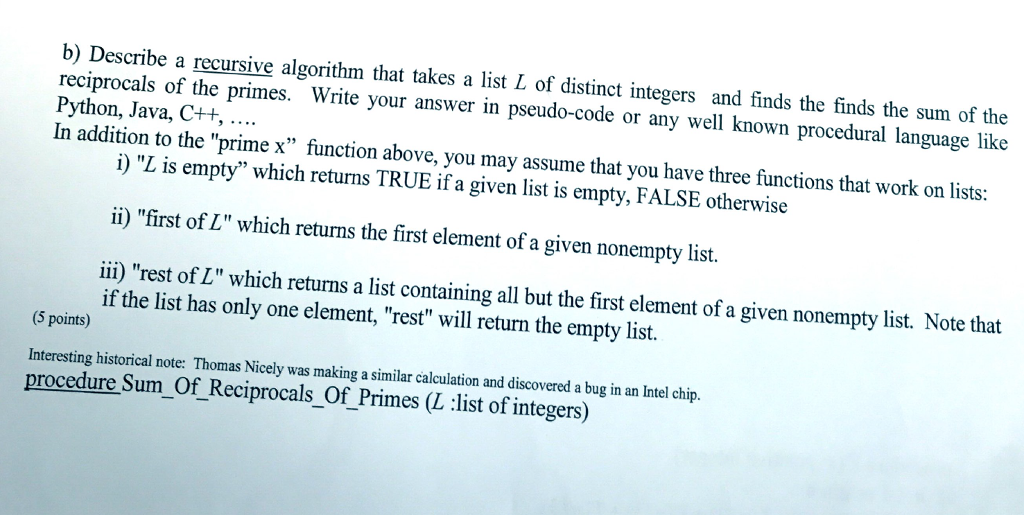 Solved b) Describe a recursive algorithm that takes a list L | Chegg.com