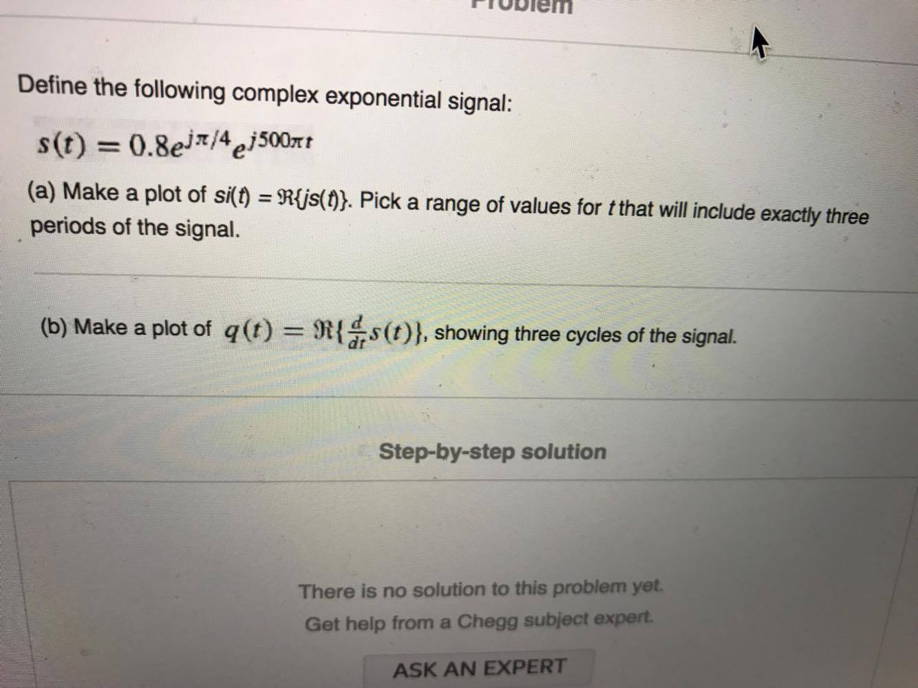 Solved Define the following complex exponential signal: (a) | Chegg.com