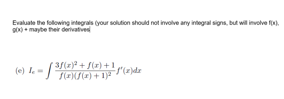 Solved Evaluate the following integrals (your solution | Chegg.com