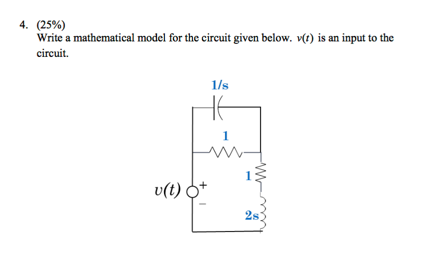 Solved Write a mathematical model for the circuit given | Chegg.com