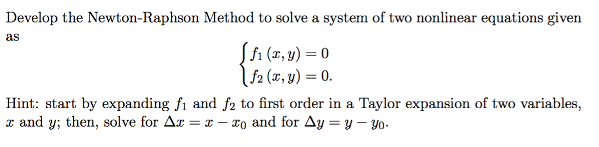 Solved Develop the Newton-Raphson Method to solve a system | Chegg.com