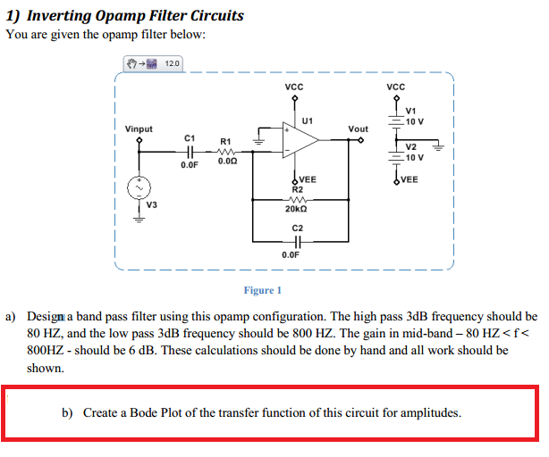 Solved You are given the op amp filter below: Design a band | Chegg.com