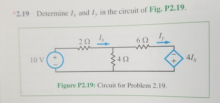 Solved 2.19 - Determine Ix and Iy in the circuit of Fig. | Chegg.com