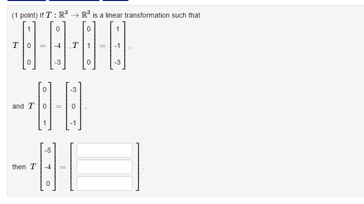 Solved If T: R^3 rightarrow R^3 is a linear transformation | Chegg.com