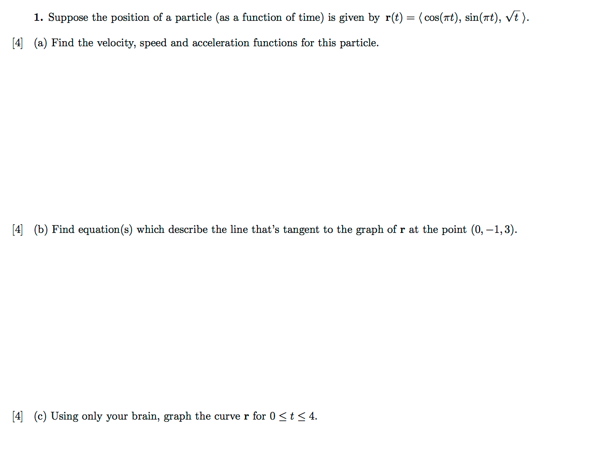Solved Suppose the position of a particle (as a function of | Chegg.com