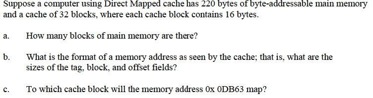 Solved Suppose a computer using Direct Mapped cache has 220 | Chegg.com