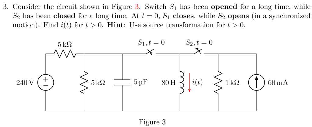 Solved 3. Consider the circuit shown in Figure 3. Switch S1 | Chegg.com