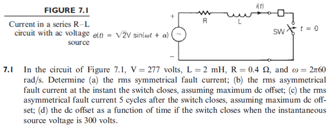 Solved In the circuit of Figure 7.1, V = 277 volts, L = 2 | Chegg.com