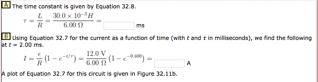 Solved The time constant is given by Equation 32.8. 30.0 × | Chegg.com