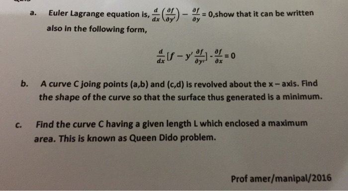 Solved Euler Lagrange equation is, d/dx (partial | Chegg.com