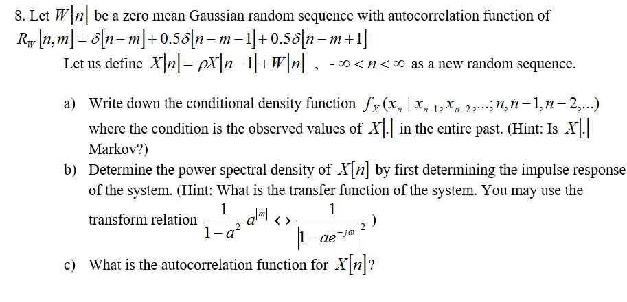 8. Let W[n] be a zero mean Gaussian random sequence | Chegg.com