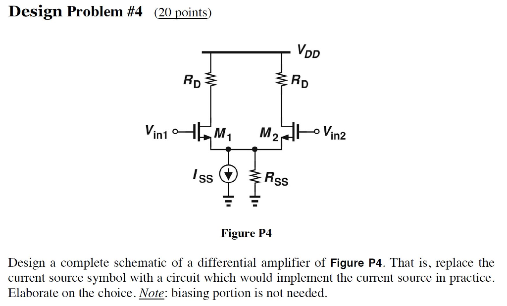 Solved Design a complete schematic of a differential | Chegg.com