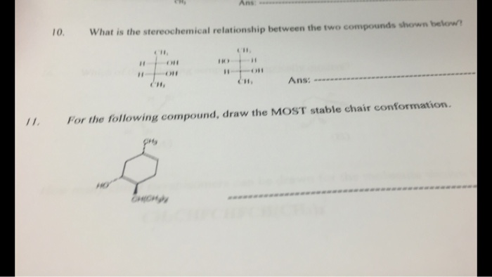 Solved What is the stereochemical relationship between the | Chegg.com