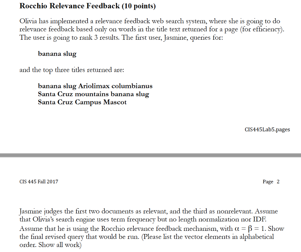 Solved Rocchio Relevance Feedback (10 points) Olivia has | Chegg.com