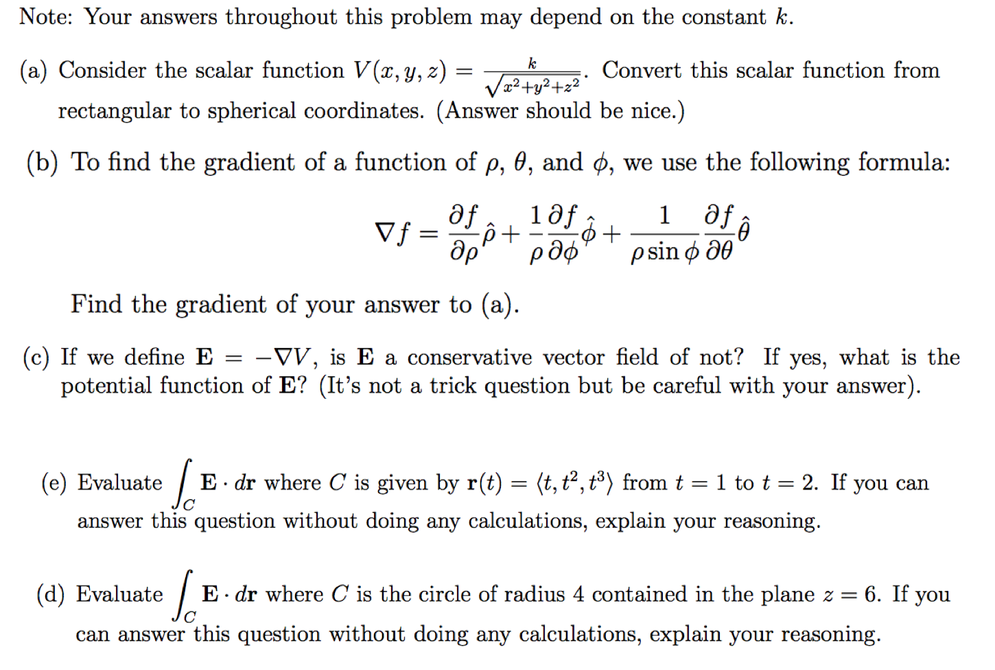 Solved Consider the scalar function V(x,y,z) =, | Chegg.com Solved Consider the scalar function V(x,y,z) =, | Chegg.com
