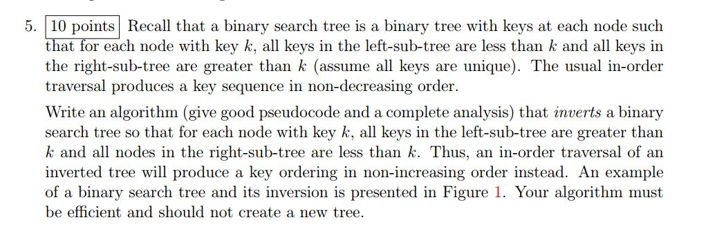 Solved 5. 10 points Recall that a binary search tree is a | Chegg.com
