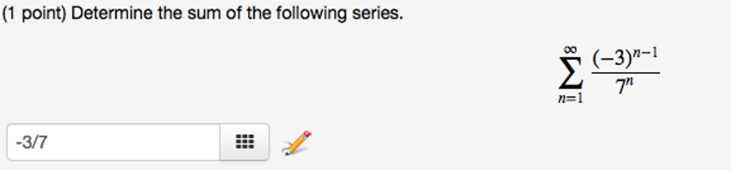 Solved Determine the sum of the following series. | Chegg.com