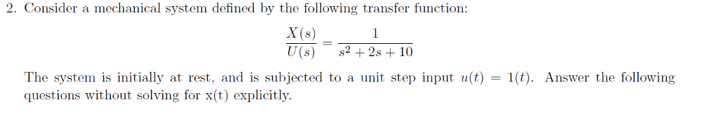 Solved 2. Consider a mechanical system defined by the | Chegg.com
