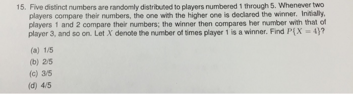 Solved Five Distinct Numbers Are Randomly Distributed To Chegg