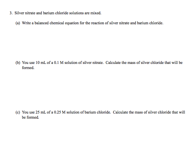 Solved Silver nitrate and barium chloride solutions are | Chegg.com