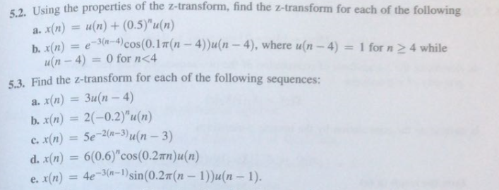 Solved 5.2. Using the properties of the z-transform, find | Chegg.com