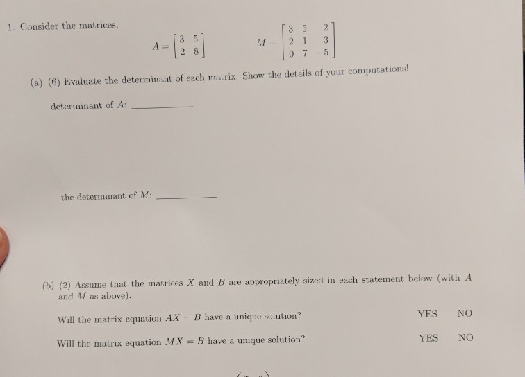 Solved 1. Consider the matrices: 3 5 2 3 5 A=128 M=12 0 7 -5 | Chegg.com