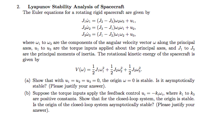 Solved 2. Lyapunov Stability Analysis of Spacecraft The | Chegg.com