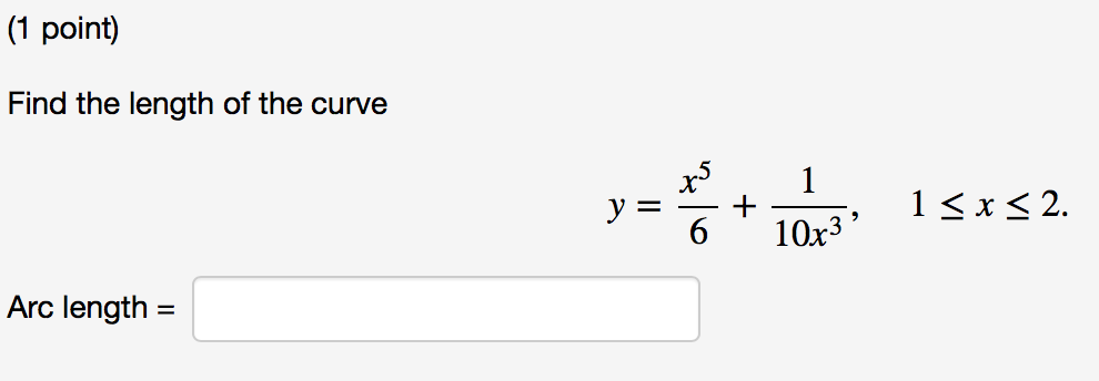 Solved (1 point) Find the length of the curve Arc length = | Chegg.com