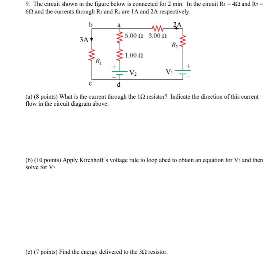 Solved 9. The circuit shown in the figure below is connected | Chegg.com