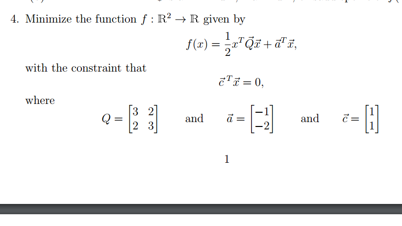 Solved Minimize the function f: R^2 rightarrow R given by | Chegg.com