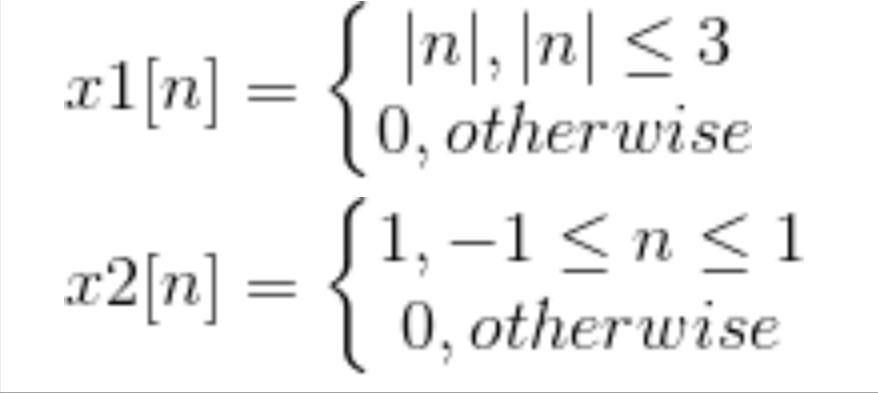 Solved Consider the following two discrete time signals: | Chegg.com