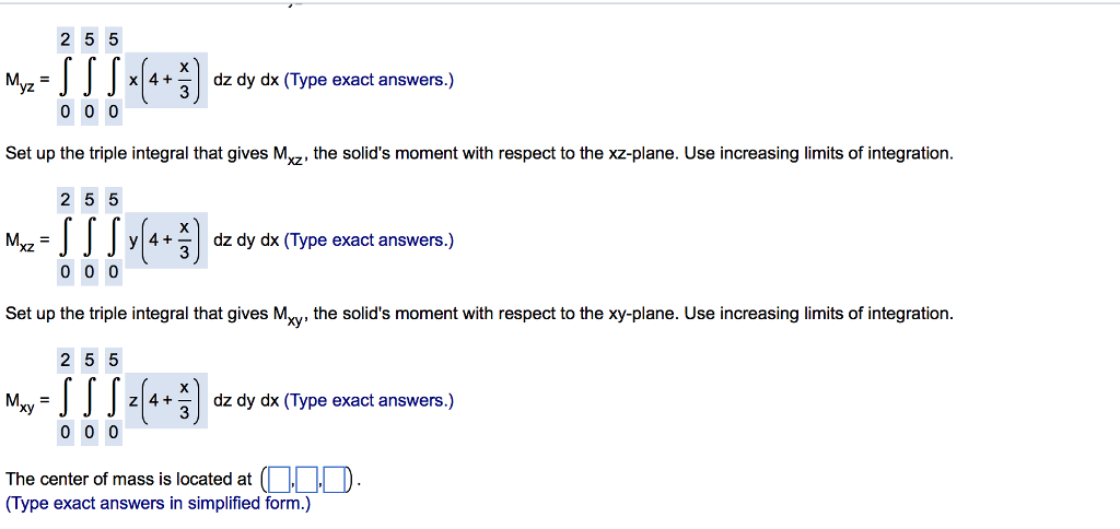 Solved Set up the triple integral that gives the mass of the | Chegg.com