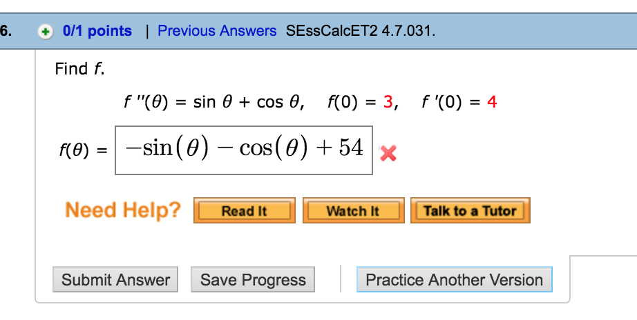 Solved Find f. f'' (theta) = sin theta + cos theta, f(0) = | Chegg.com