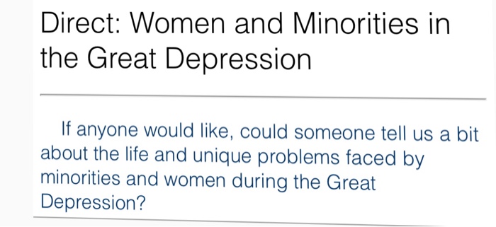 Solved Direct: Women and Minorities in the Great Depression | Chegg.com