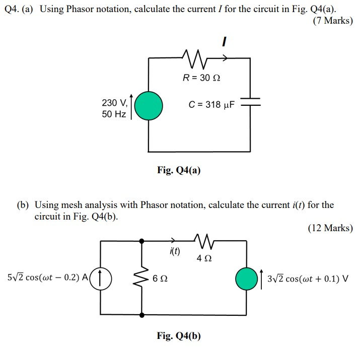 Solved Q4. (a) Using Phasor notation, calculate the current | Chegg.com