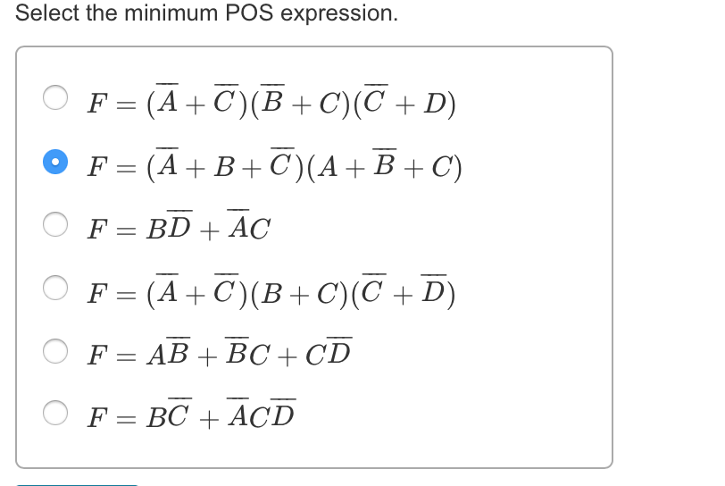 Solved Select the minimum POS expression. O F (A + B+C)(A | Chegg.com