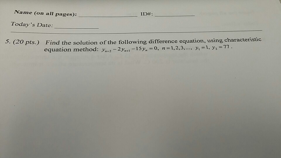 Solved Find the solution of the following difference | Chegg.com