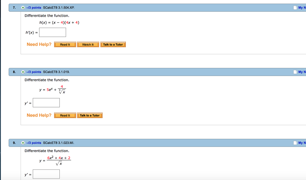 Solved 7. + ㅢ3 points SCalcET8 3.1.504 XP My N Differentiate | Chegg.com Solved 7. + ㅢ3 points SCalcET8 3.1.504 XP My N Differentiate | Chegg.com