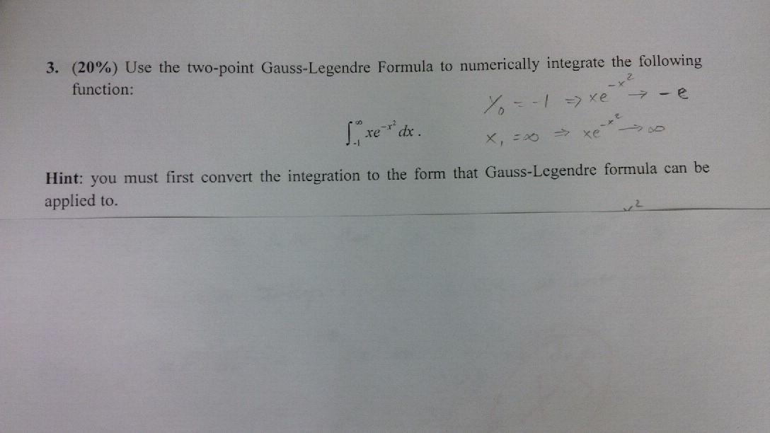 3. (20%) Use the two-point (Gauss-Legendre Formula to | Chegg.com